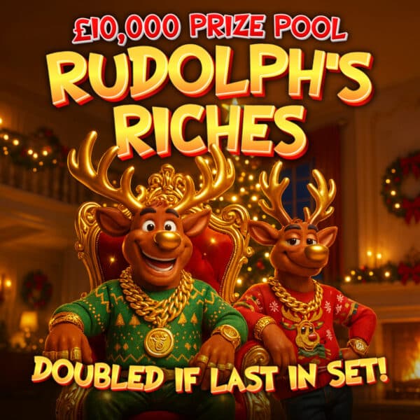 Rudolphs Riches £10k Prize Pool (Cash Instants Doubled If Last in Set ...