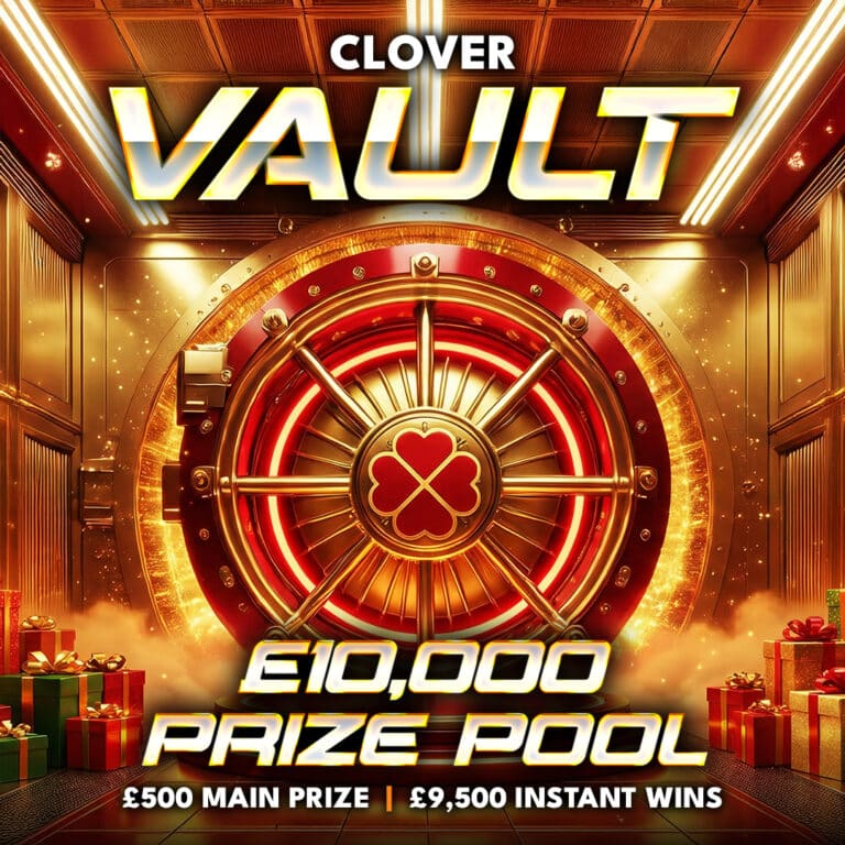 The £10,000 Clover Vault – £500 Main Prize – Clover Competitions